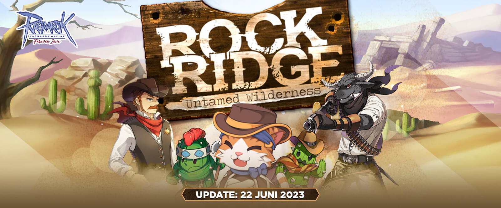 RAGNAROK : FOREVER LOVE | [ROCK RIDGE] Untamed Wilderness